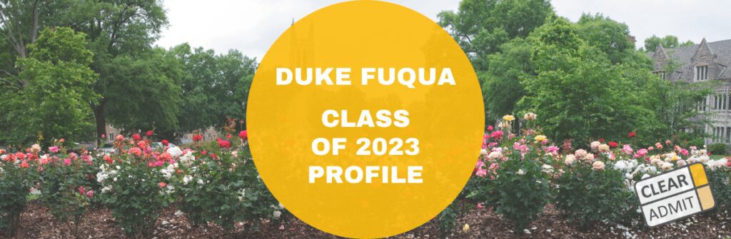 The Fuqua School of Business Celebrates Diversity In The Class of 2023 ...
