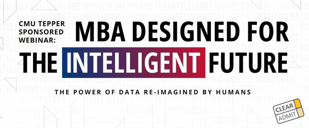 CMU Tepper MBA: Designed for the Intelligent Future