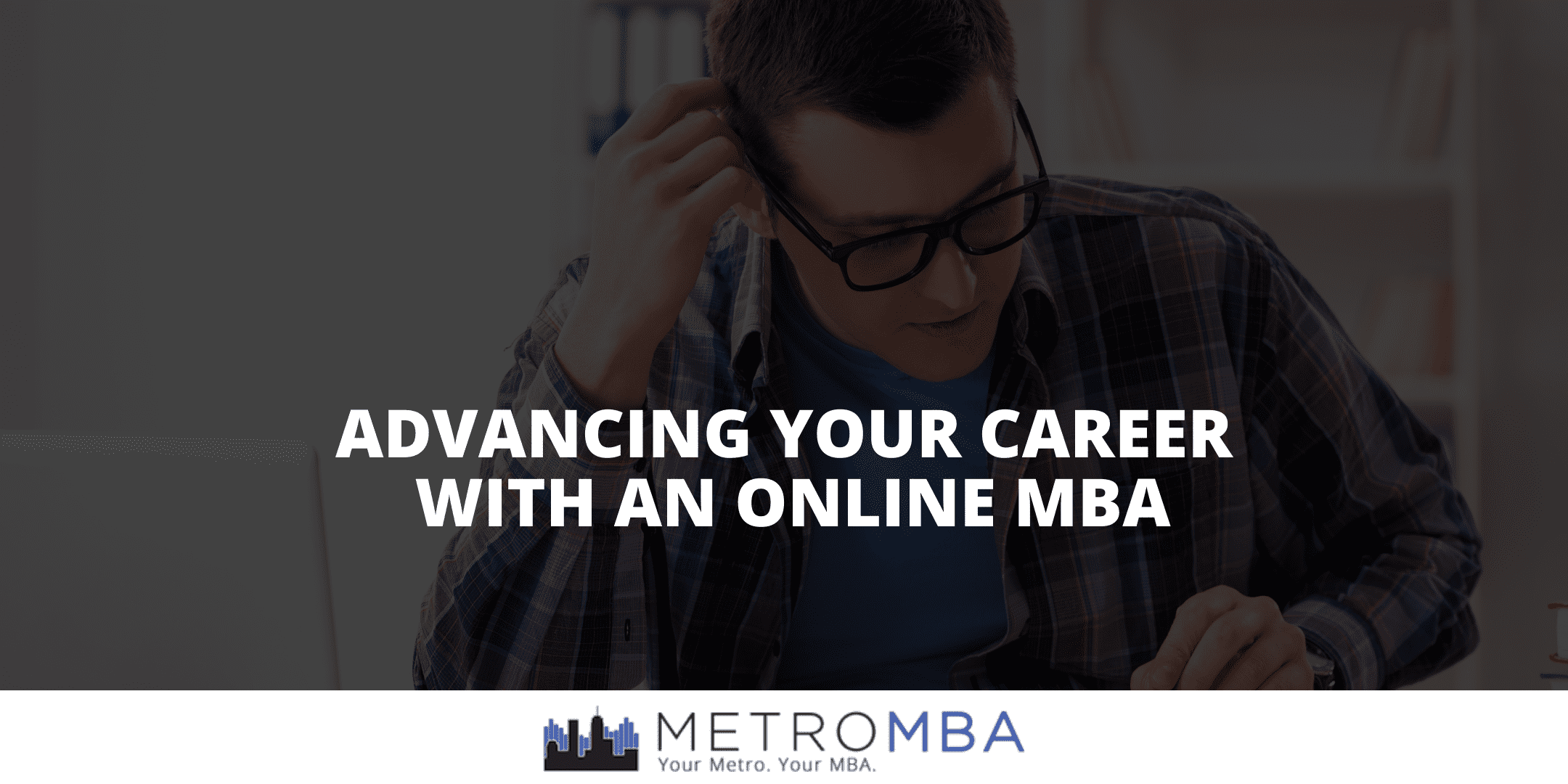 Advancing Your Career with an Online MBA